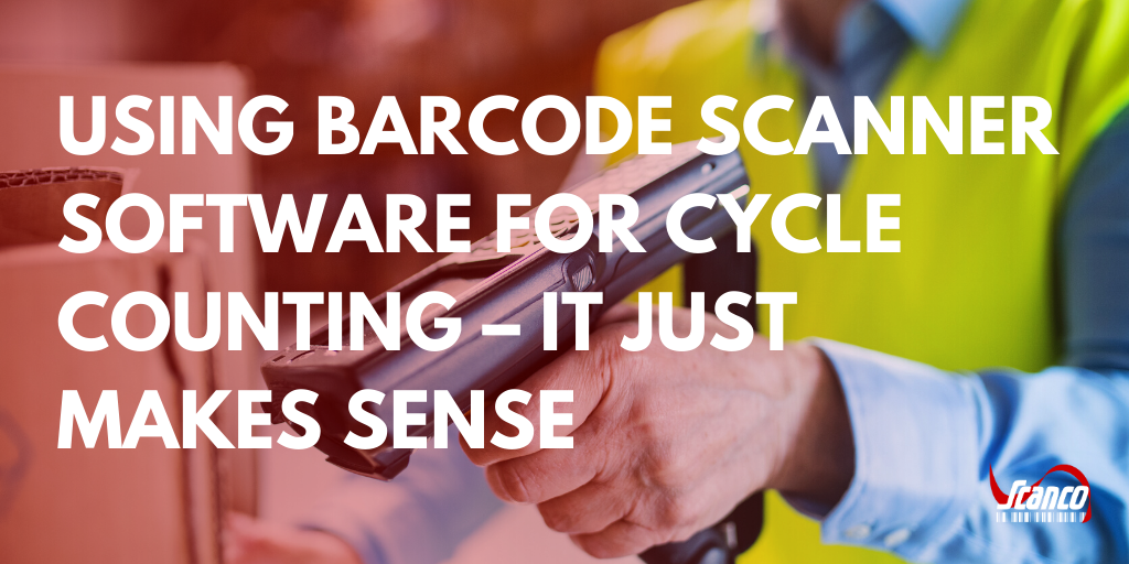 Using Barcode Scanner Software for Cycle Counting – It Just Makes Sense